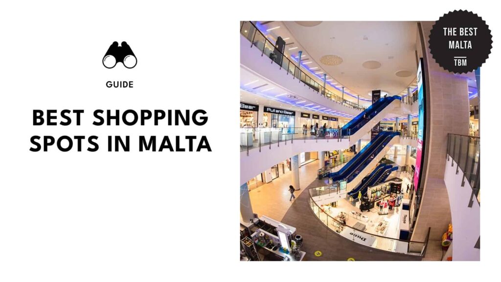 Top 10 shopping spots in Malta we’d always go back to